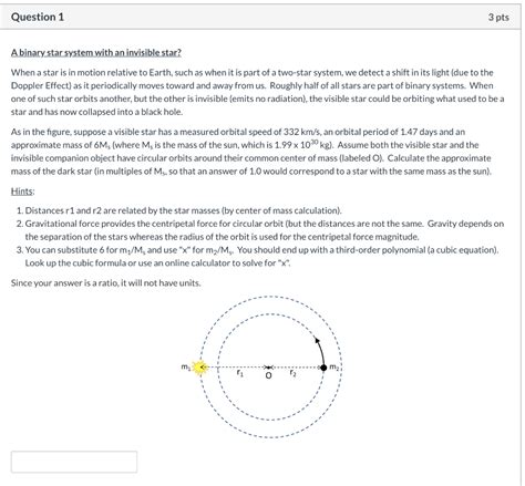 Solved Question Pts A Binary Star System With An Chegg