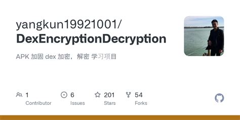 Github Yangkun19921001dexencryptiondecryption Apk 加固 Dex 加密，解密 学习项目