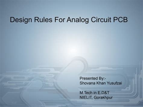 Analog Design Considerations In Pcb Ppt