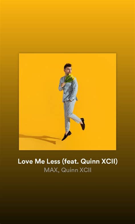 Love Me Less Feat Quinn Xcii Movie Posters Quinn Poster