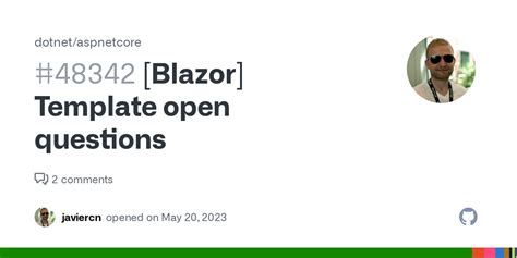 Blazor Template Open Questions Issue 48342 Dotnet Aspnetcore