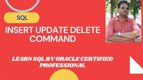 Insert Update Delete Command Of Sql With Practical By Oracle
