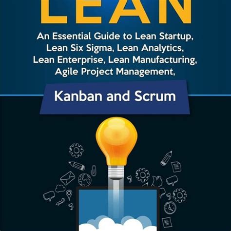 Stream Episode Get Pdf Download Lean An Essential Guide To Lean Startup Lean Six Sigma Lean
