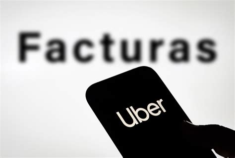facturación uber guía para lograrlo paso a paso alto nivel