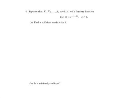 Solved 4 Suppose That X1x2xn Are Iid With Densitry