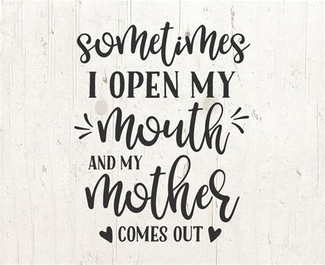 Mom Svg Mom Quotes Svg Mom Funny Svg Mom Quote Svg Funny Svg