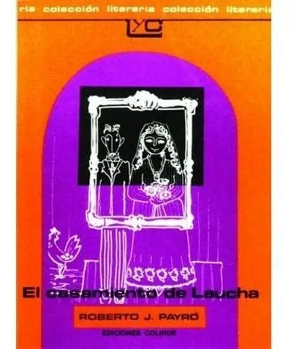 El Casamiento De Laucha Leer Y Crear Colihue Mercadolibre