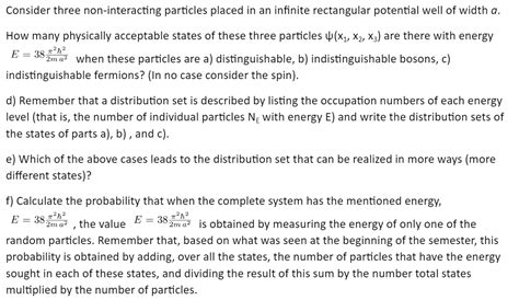 Solved Consider Three Non Interacting Particles Placed In An