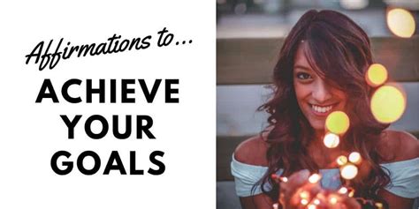Affirmations To Achieve Your Goals Success Mindset