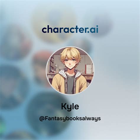 Chat With Kyle Character Ai Personalized Ai For Every Moment Of Your Day