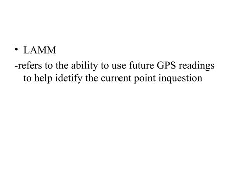 I Improving Wireless Positioning With Look Ahead Map Matching Ppt