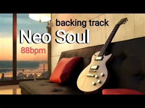 Neo Soul Backing Track In C Bpm YouTube
