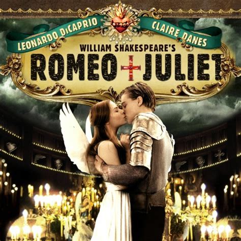 Leonardo Dicaprio And Claire Danes Romeo And Juliet