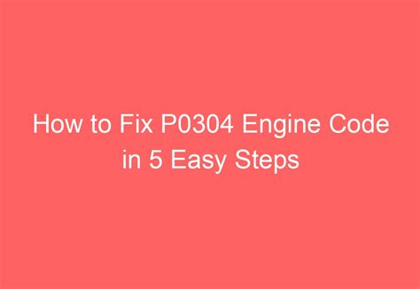 Unlock The Secret To Fixing The E Engine Code AutomotiveGlory