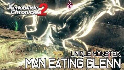 Xenoblade Chronicles 2 Man Eating Glenn Unique Monster Battle YouTube