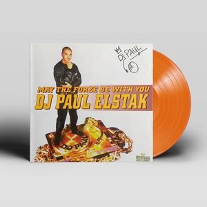 ELSTAK PAUL May The Forze Be With You Kay S Vinyl