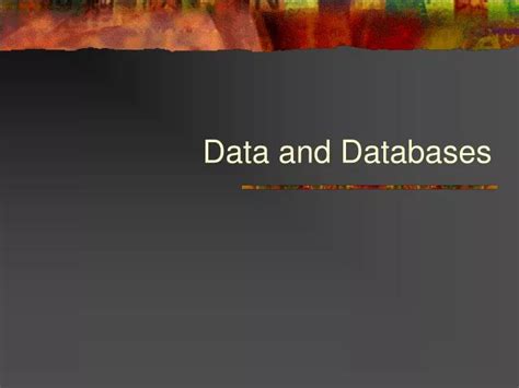 Ppt Data And Databases Powerpoint Presentation Free Download Id95534