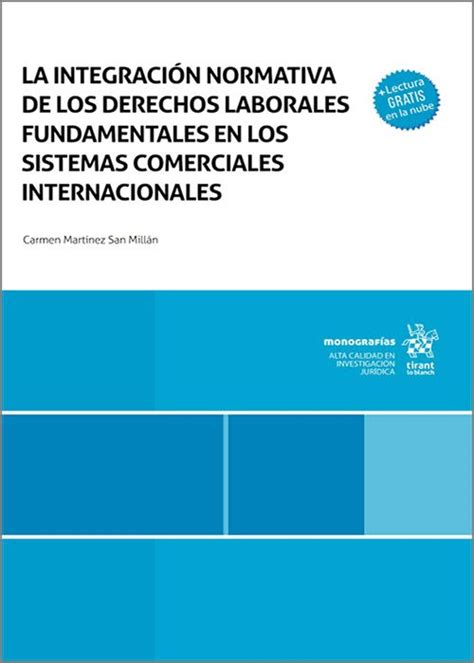 IntegraciÓn Normativa De Los Derechos Laborales Fundamentales En Los