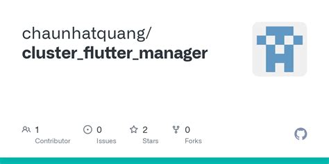 GitHub Chaunhatquang Cluster Flutter Manager