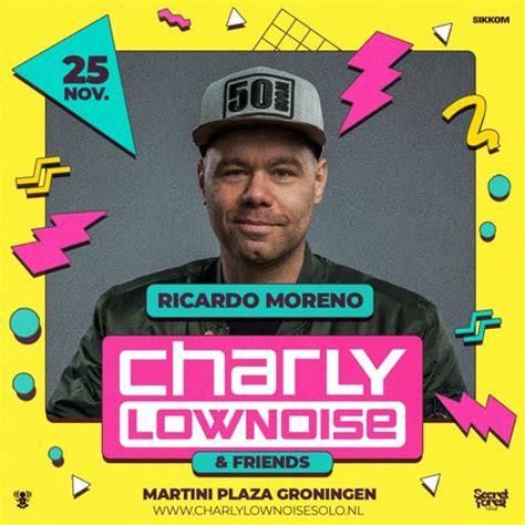 Stream Ricardo Moreno Live Charly Lownoise And Friends Martiniplaza