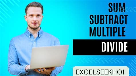 How To Sum Divide Multiply And Subtract In Excel Excel Basics Excelseekho1 Youtube