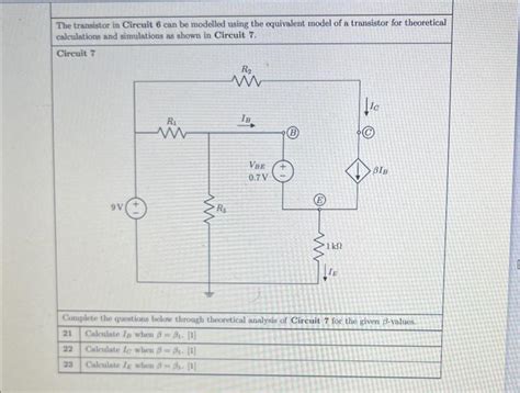 Solved The Transistor In Circuit 6 Can Be Modelled Using The