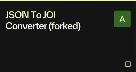Json To Joi Converter Forked Codesandbox