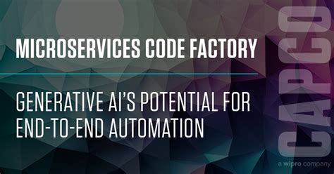 Microservices Code Factory Generative Ais Potential For End To End Automation Of Banking