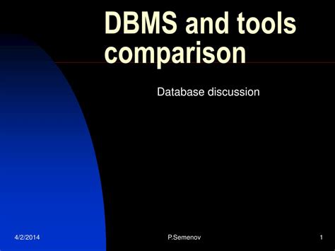 Ppt Dbms And Tools Comparison Powerpoint Presentation Free Download