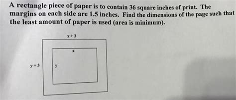 Solved A Rectangle Piece Of Paper Is To Contain Square Chegg
