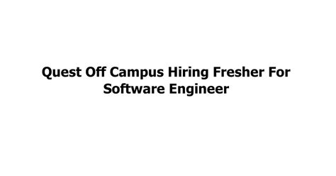 Quest Off Campus Hiring Fresher For Software Engineer Jobs Addaa