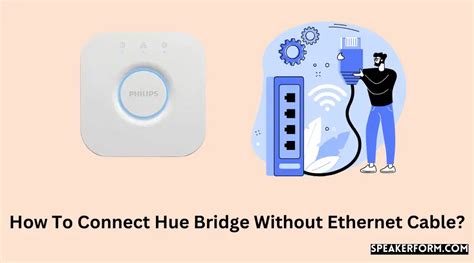How To Connect Hue Bridge Without Ethernet Cable