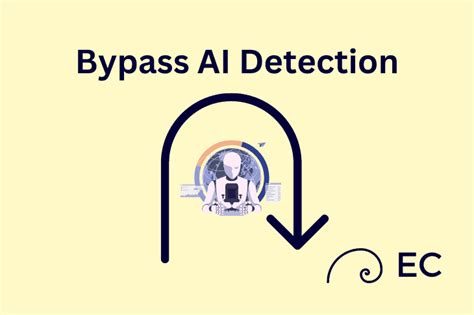 How To Bypass AI Detection Tools Top Ways In