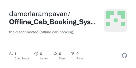 GitHub Damerlarampavan Offline Cab Booking System The Disconnected