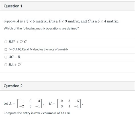 solved question 1 suppose a is a 3 x 5 matrix b is a 4 x 3