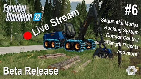 🔴 Live Beta Release 6 Scripting Fs22 Wood Harvester Controls Mod