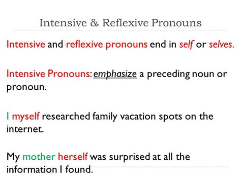 Remember That Reflexive Pronouns Always Need A Noun Earlier In The