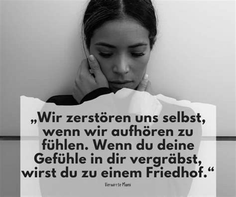 Sprüche Zum Nachdenken über Gefühle Verwirrte Mami