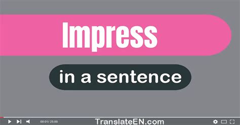 Impress In A Sentence