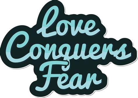 Love Overcomes Fear Lettering Vector Design 30722664 Vector Art At Vecteezy