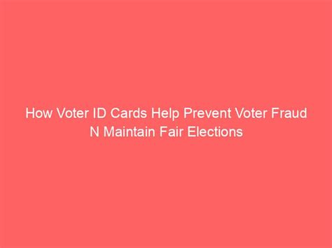 Epic Voter Id Card Ensuring Fair Elections