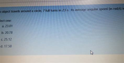 solved object travels around a circle 7 full turns in 2 5