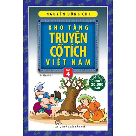 Sách Kho Tàng Truyện Cổ Tích Việt Nam Tập 4 Nguyễn Đổng Chi Nxb