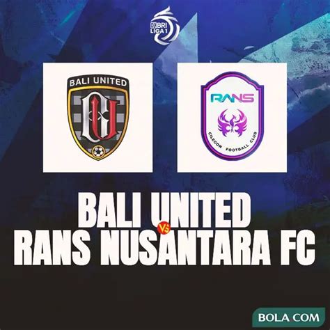 Link Live Streaming BRI Liga 1 Di Vidio Bali United Vs RANS Nusantara