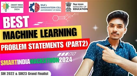 Best Problem Statements To Win SIH 24 Machine Learning Based Problem