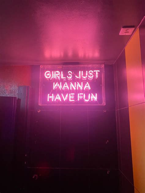 Girls Just Wanna Have Fun Neon Sign