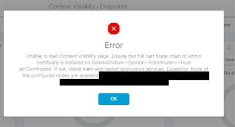 Context Visibility Error On Cisco Ise 30 How To Fix