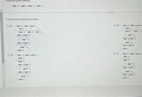 Answered Prove The Given Identity Tan X Sec X Csc X Cot X Choose The