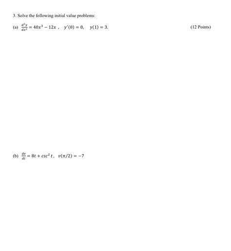 Solved 3 Solve The Following Initial Value Problems A