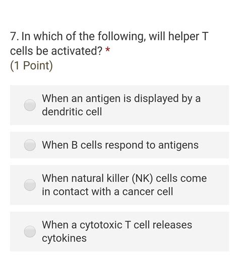 Solved In Which Of The Following Will Helper T Cells Be Chegg